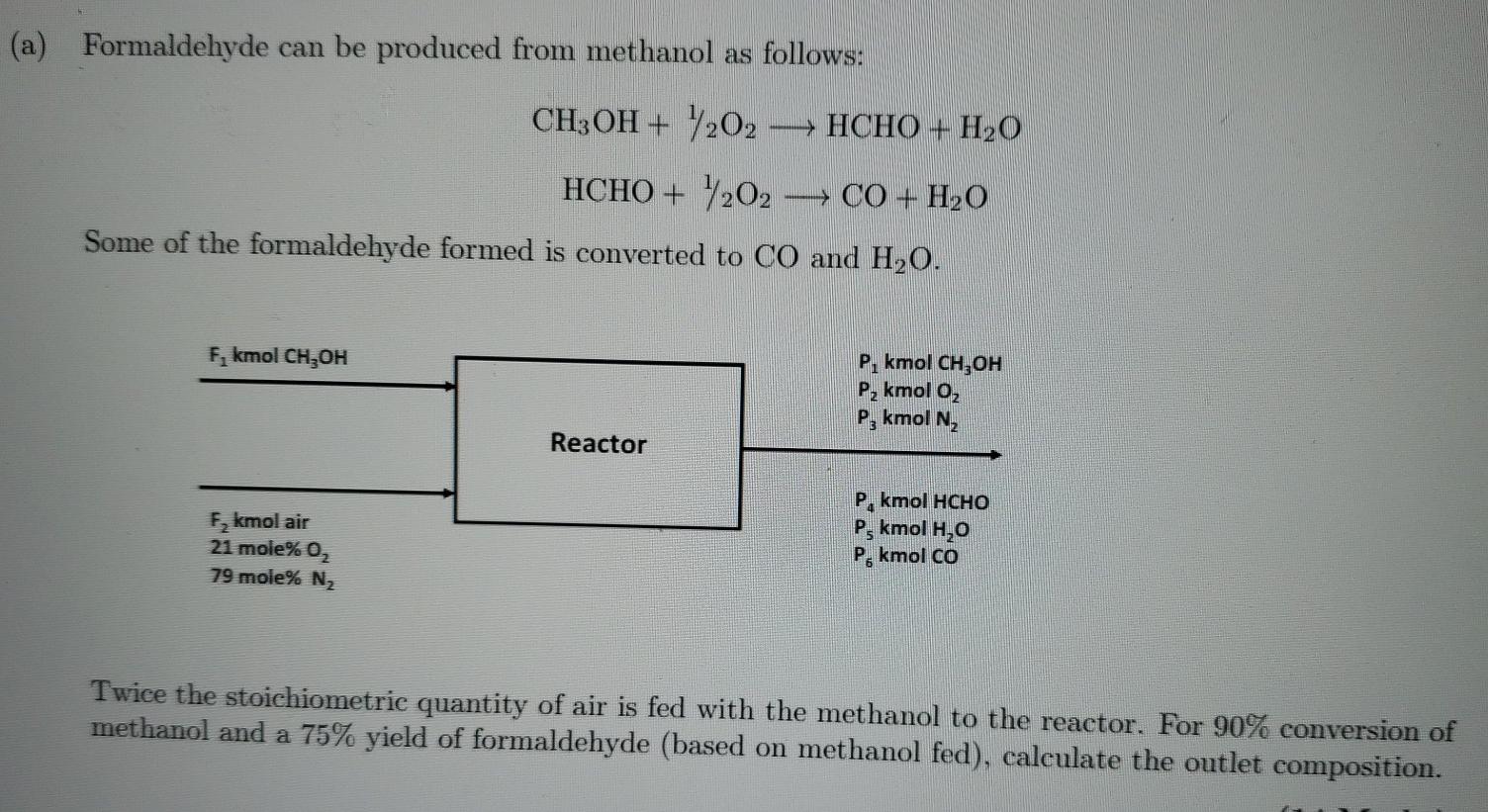 Solved (a) Formaldehyde can be produced from methanol as | Chegg.com