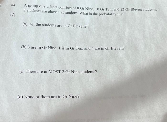 Solved A group of students consists of 8Gr Nine, 10Gr Ten, | Chegg.com
