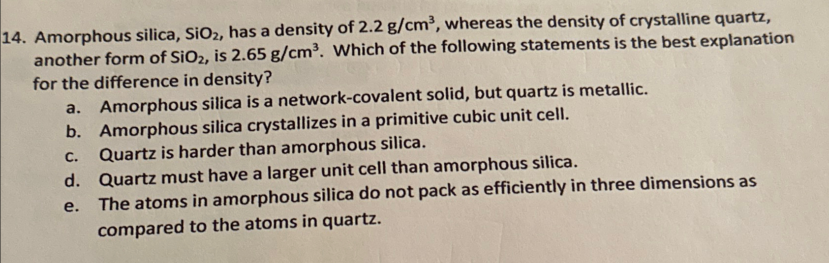 Amorphous silica, SiO2, ﻿has a density of 2.2gcm3, | Chegg.com