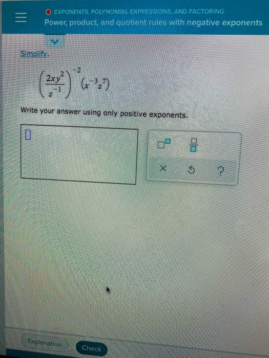 Solved = O EXPONENTS, POLYNOMAL EXPRESSIONS, AND FACTORING | Chegg.com