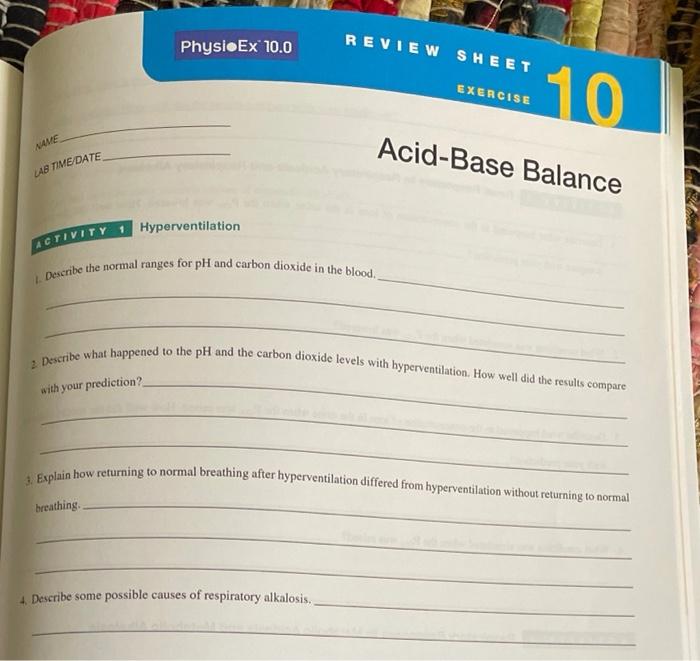 Solved REVIEW PhysioEx 10.0 SHEET EXERCISE 10 HE Acid-Base | Chegg.com
