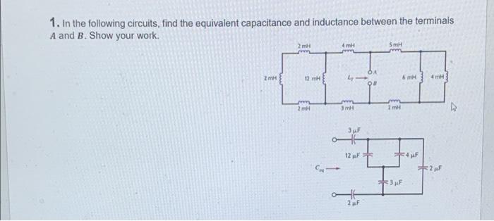Solved 1. In the following circuits, find the equivalent | Chegg.com