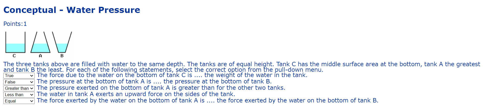 Solved Conceptual - ﻿Water PressurePoints: 1The three tanks | Chegg.com