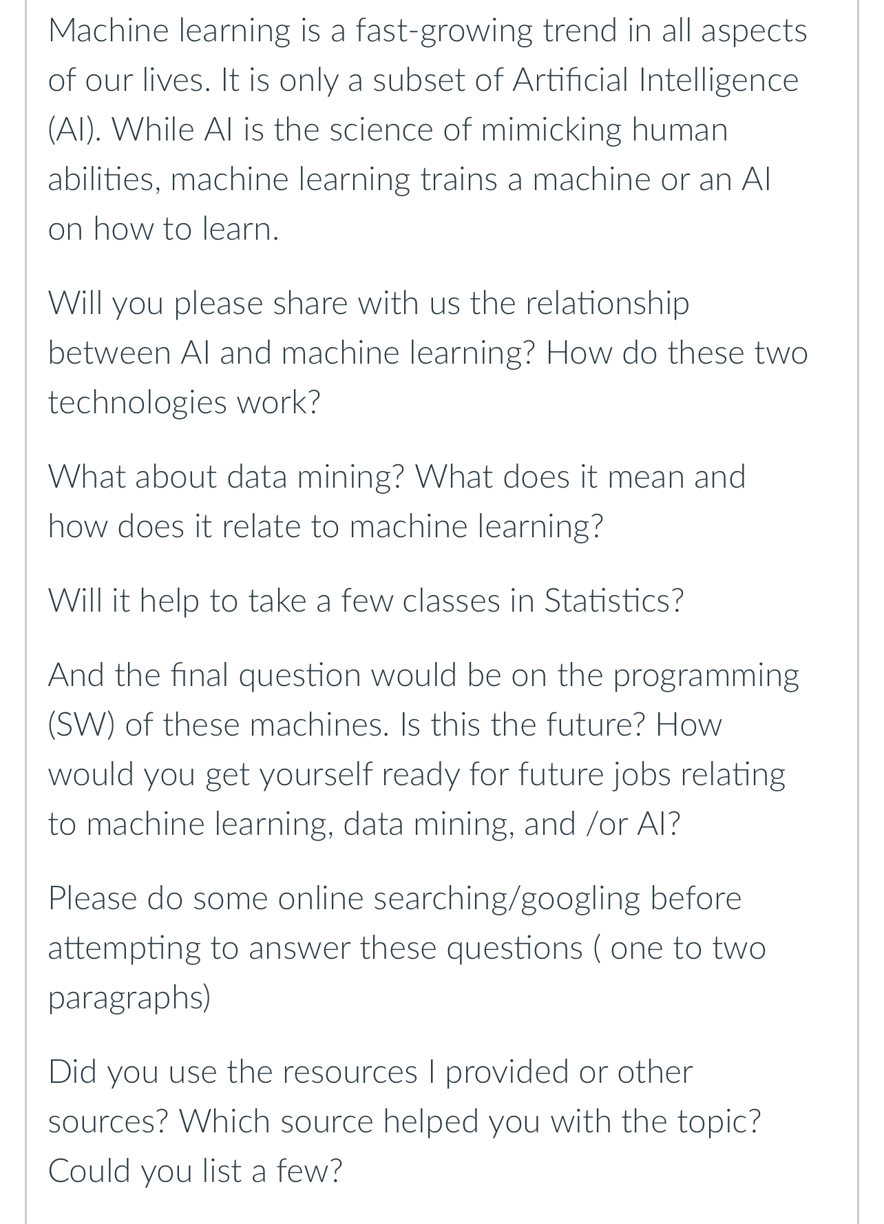 Solved Machine learning is a fast-growing trend in all | Chegg.com