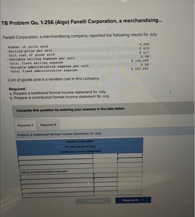 Solved TB Problem Qu. 1-256 (Algo) Fanelli Corporation, a | Chegg.com