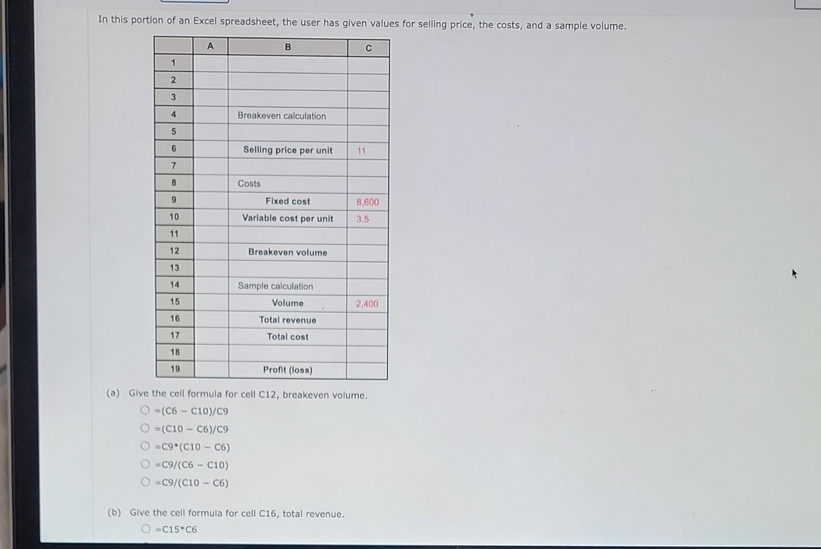 Solved In this portion of an Excel spreadsheet, the user has | Chegg.com