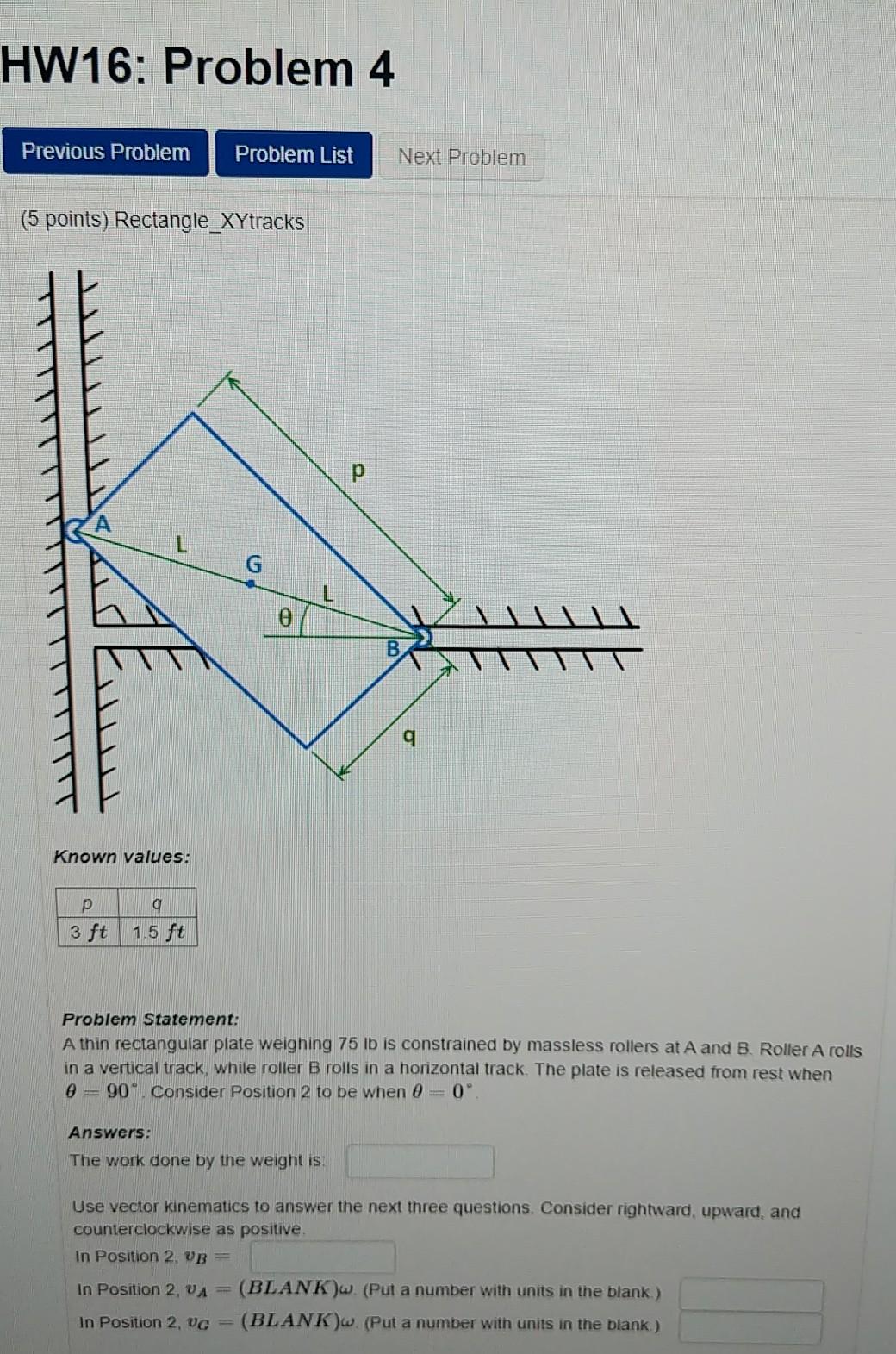 Solved HW16: Problem 4 Previous Problem Problem List Next | Chegg.com Solved HW16: Problem 4 Previous Problem Problem List Next | Chegg.com