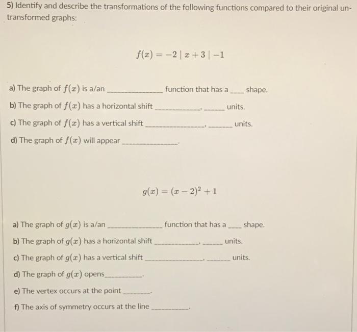 Solved 5) Identify and describe the transformations of the | Chegg.com