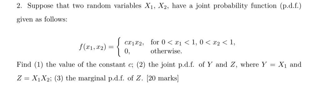 Solved 2. Suppose that two random variables X1, X2, have a | Chegg.com