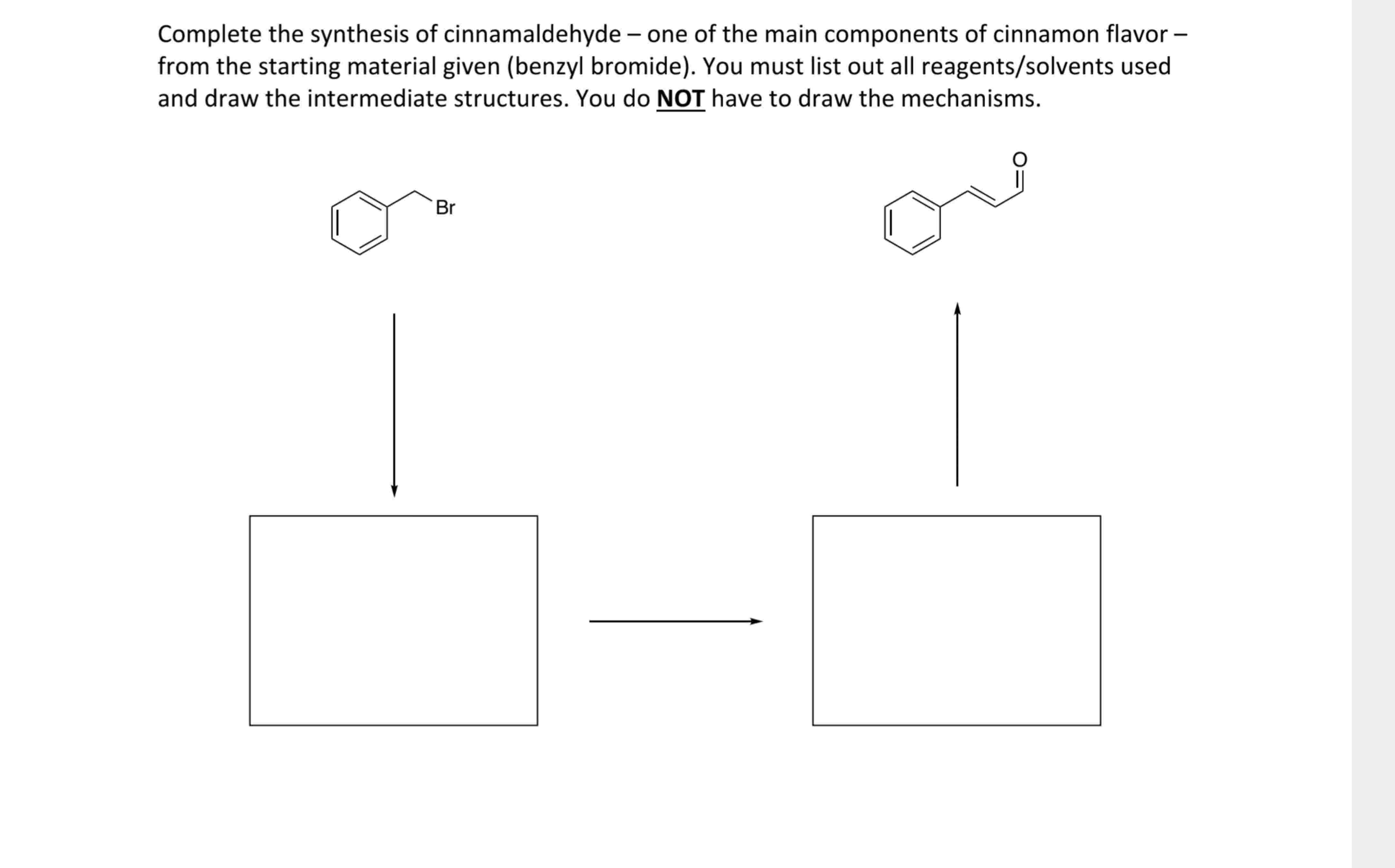 Solved Complete the synthesis of cinnamaldehyde - ﻿one of | Chegg.com