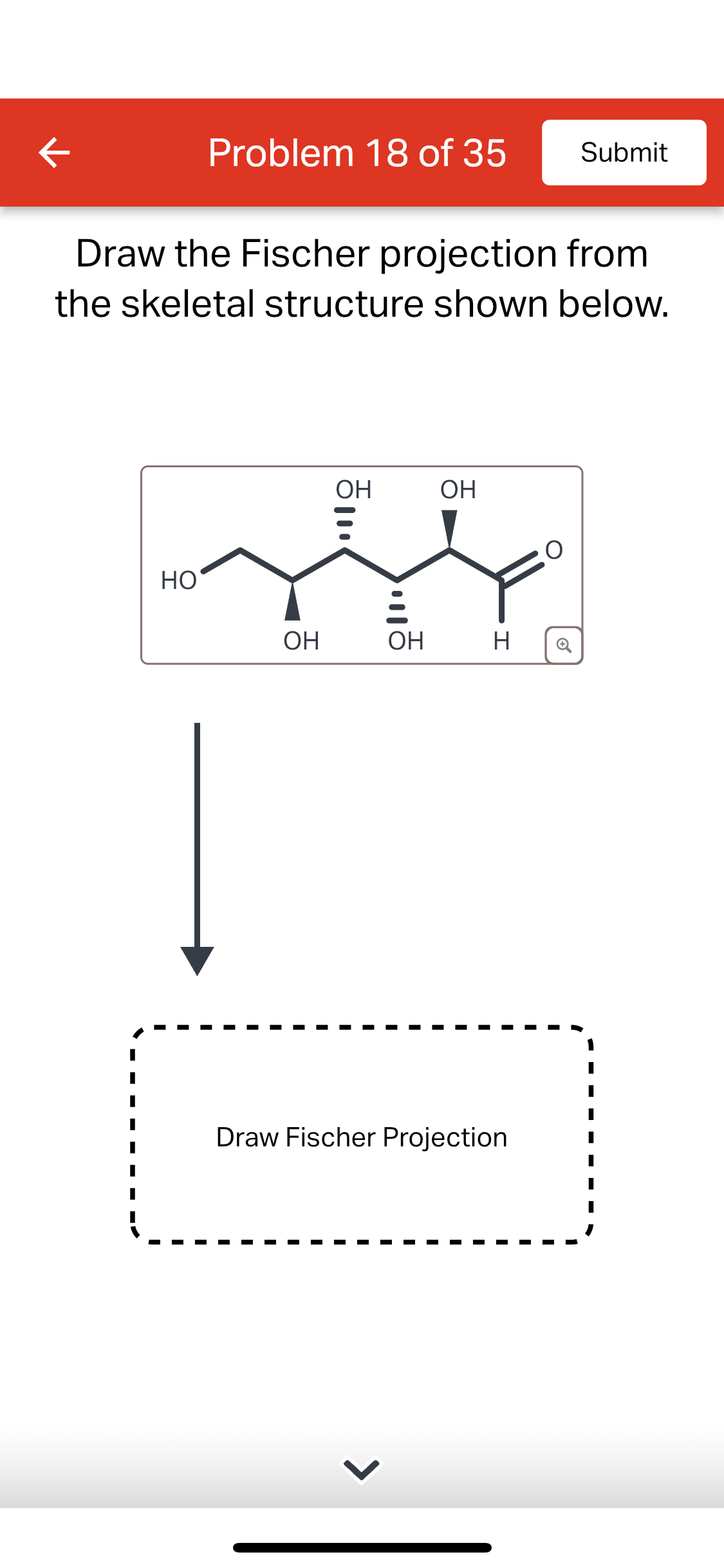 Solved Problem 18 ﻿of 35Draw the Fischer projection from the | Chegg.com