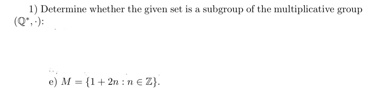 Solved Determine whether the given set is a subgroup of the | Chegg.com
