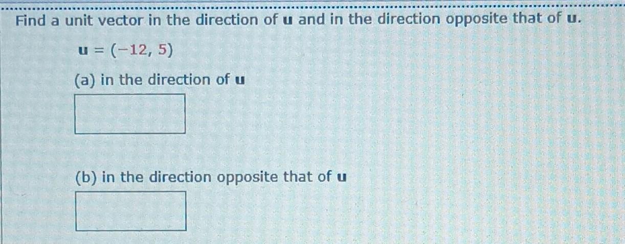 Solved ind a unit vector in the direction of u and in the | Chegg.com