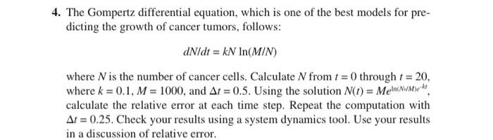 Solved The Gompertz differential equation, which is one of | Chegg.com