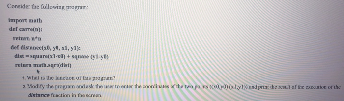 Solved Consider the following program: import math def | Chegg.com