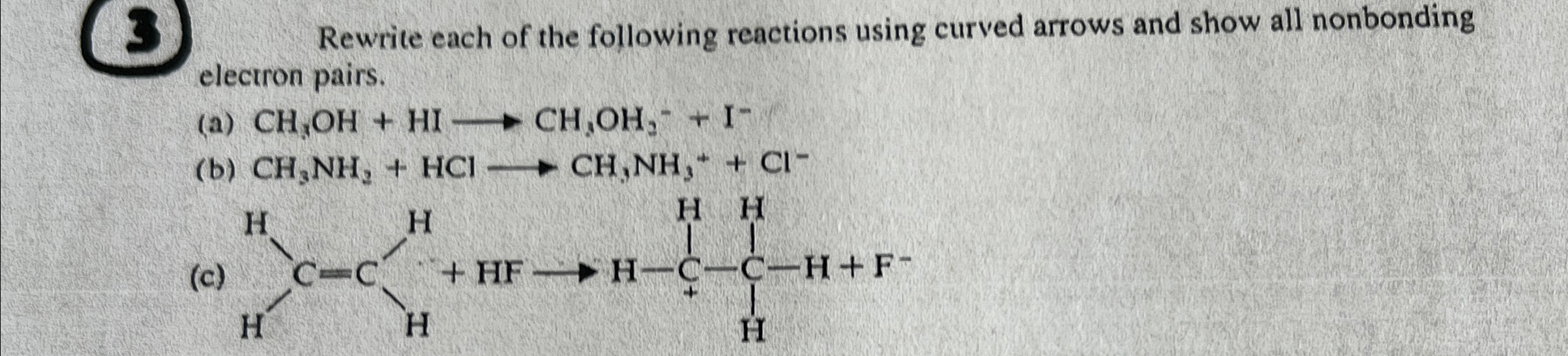 Solved Rewrite each of the following reactions using curved | Chegg.com