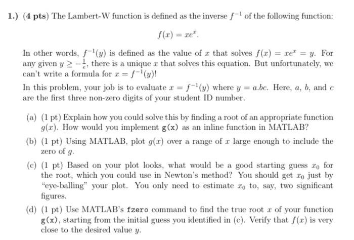 Solved (4 pts) The Lambert-W function is defined as the | Chegg.com