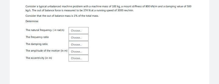 Solved Consider a typical unbalanced machine problem with a | Chegg.com