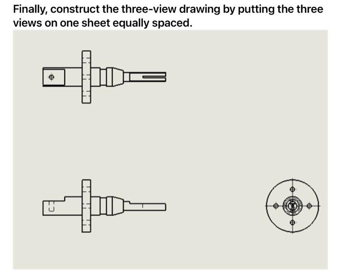 Solved Choose the front view and construct a three-view | Chegg.com