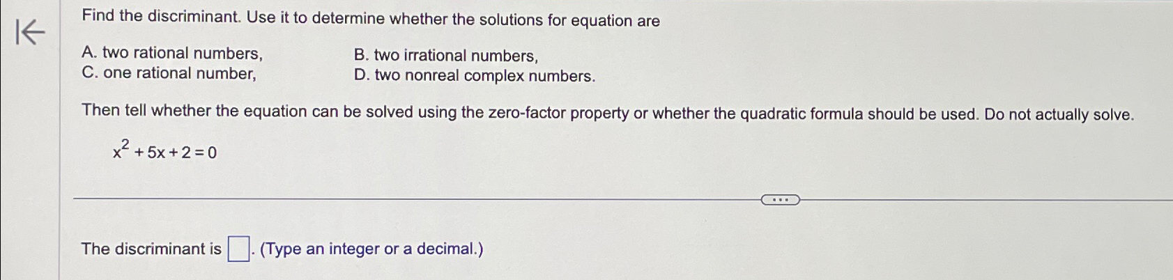 Solved Find the discriminant. Use it to determine whether | Chegg.com