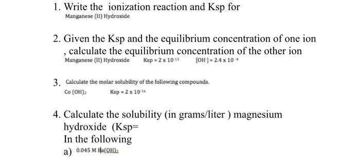 Solved 1. Write the ionization reaction and Ksp for | Chegg.com