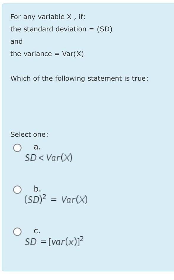 Solved For any variable x, ﻿if: the standard deviation =(SD) | Chegg.com