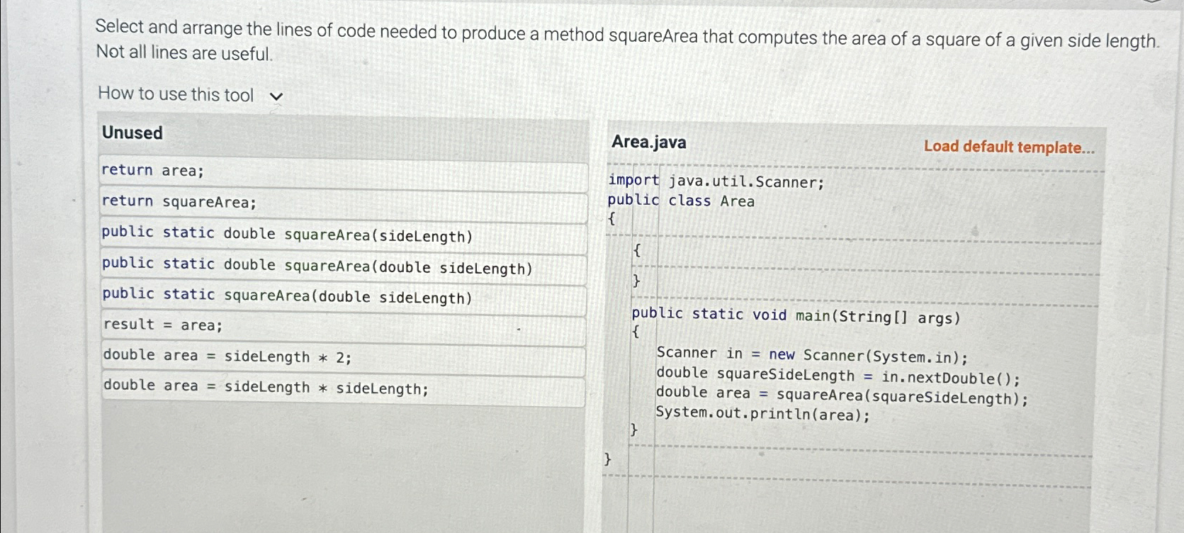 Solved Select and arrange the lines of code needed to | Chegg.com