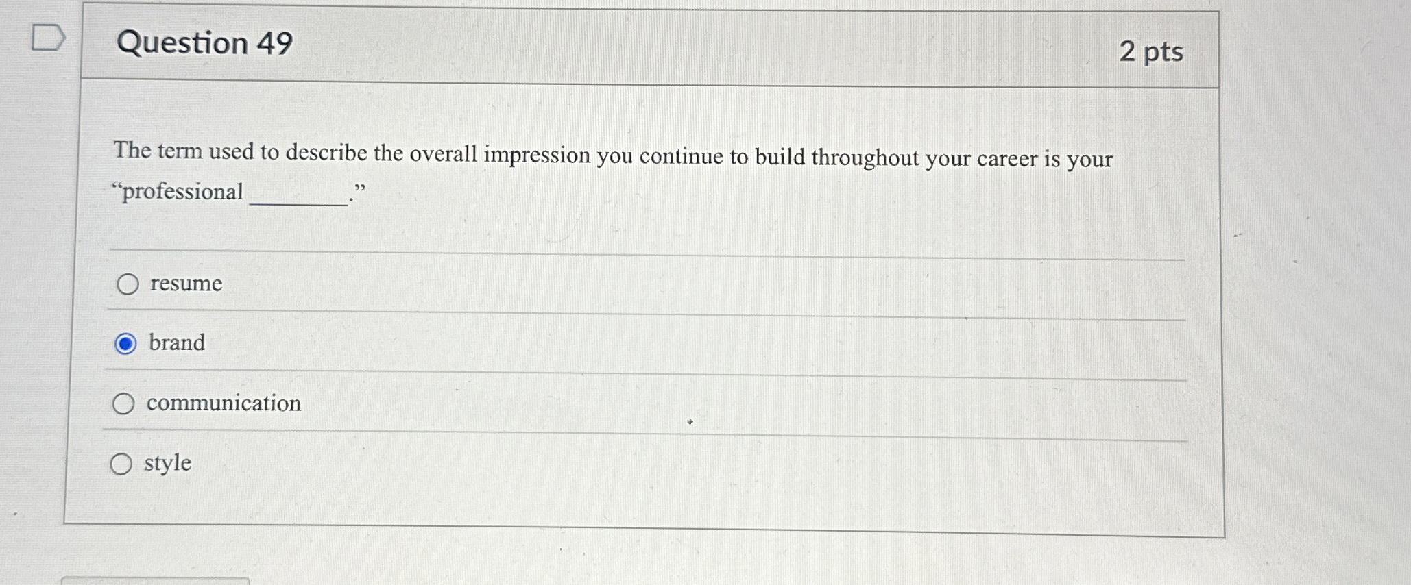 Solved Question 492 ﻿ptsThe term used to describe the | Chegg.com