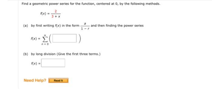 Solved Find a geometric power series for the function, | Chegg.com