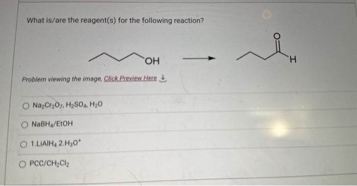 Solved What is/are the reagent(s) for the following | Chegg.com