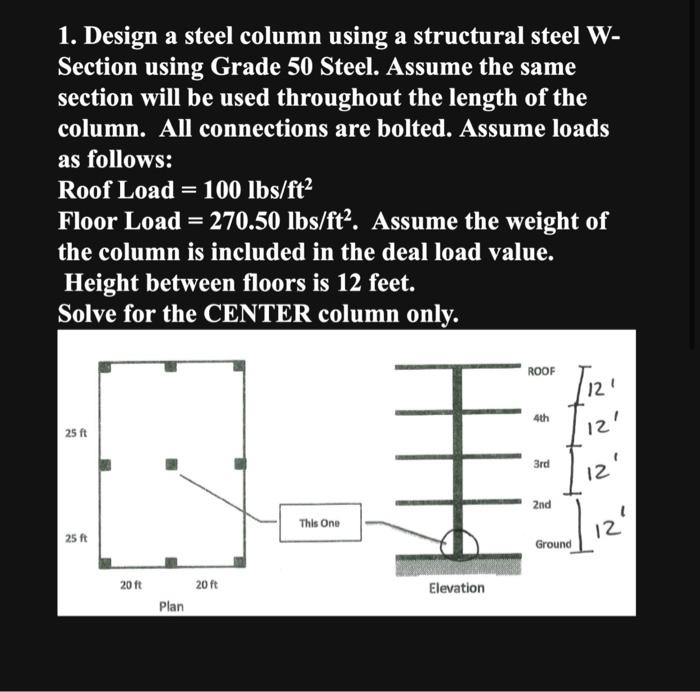 Solved 1. Design a steel column using a structural steel | Chegg.com