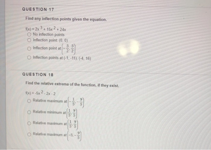 Solved QUESTION 17 Find any inflection points given the | Chegg.com
