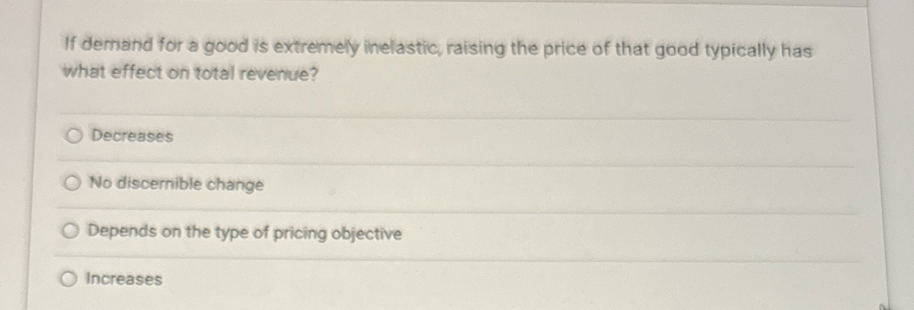 Solved If demand for a good is extremely inelastic, raising | Chegg.com