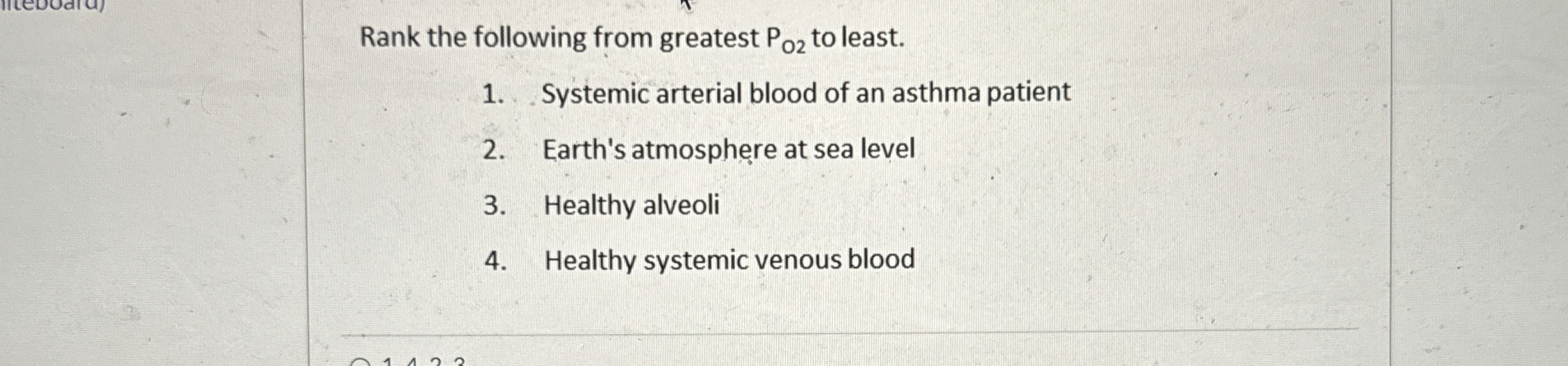 Solved Rank the following from greatest PO2 ﻿to | Chegg.com