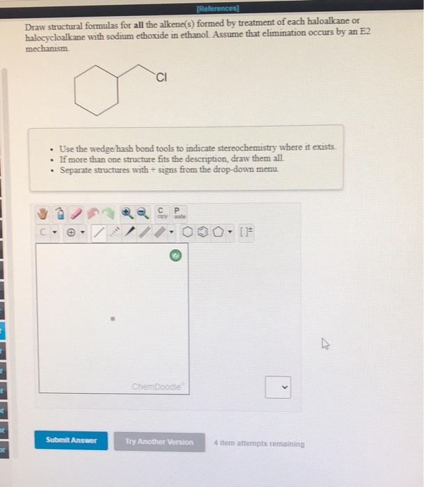Solved Draw structural formulas for all the alkenes formed | Chegg.com