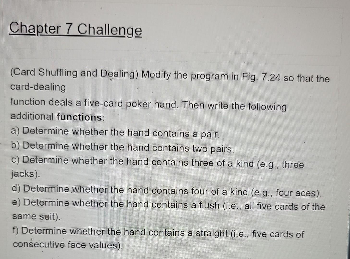 Solved (Card Shuffling and Dealing) Modify the program in | Chegg.com