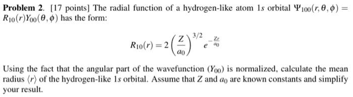 Solved Problem 2. [17 points] The radial function of a | Chegg.com