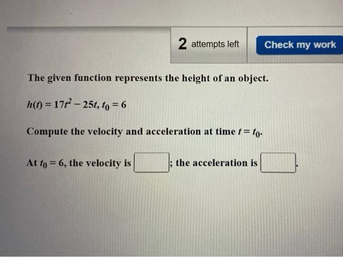 Solved 2 attempts left Check my work The given function | Chegg.com