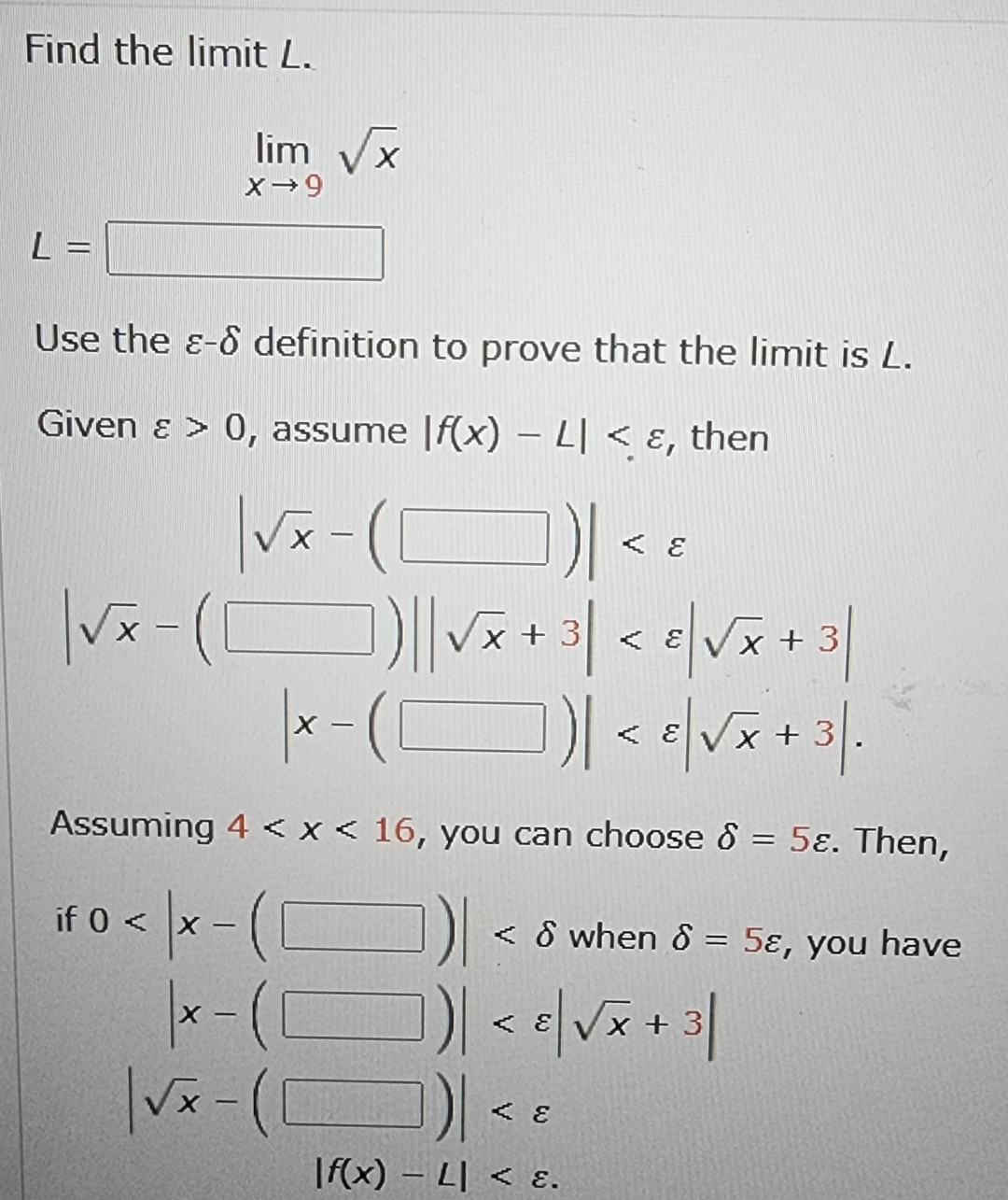 Solved Find the limit L.L=limx→9x2Use the ε-δ ﻿definition to | Chegg.com