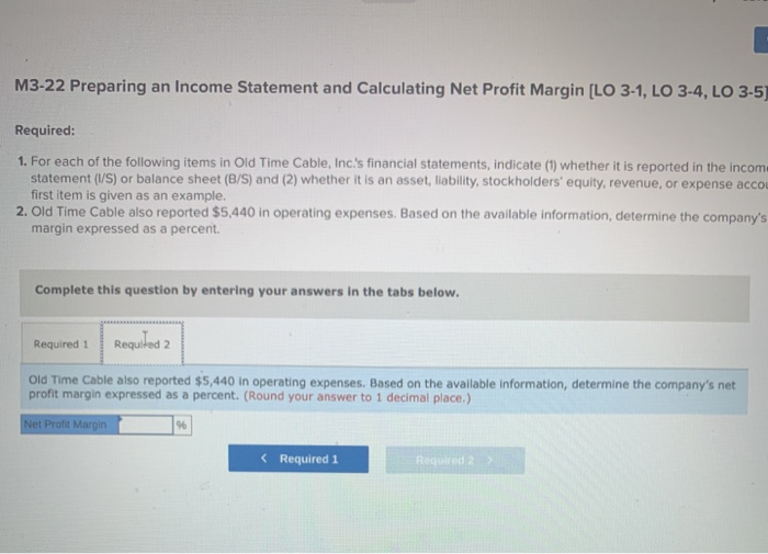 Solved M3-22 Preparing an Income Statement and Calculating | Chegg.com