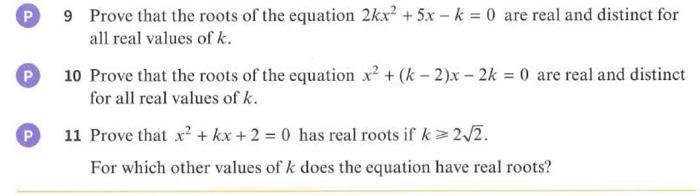 Solved 9 Prove that the roots of the equation 2kx2+5x−k=0 | Chegg.com
