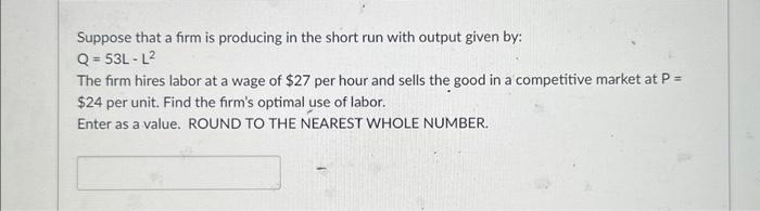Solved Suppose that a firm is producing in the short run | Chegg.com