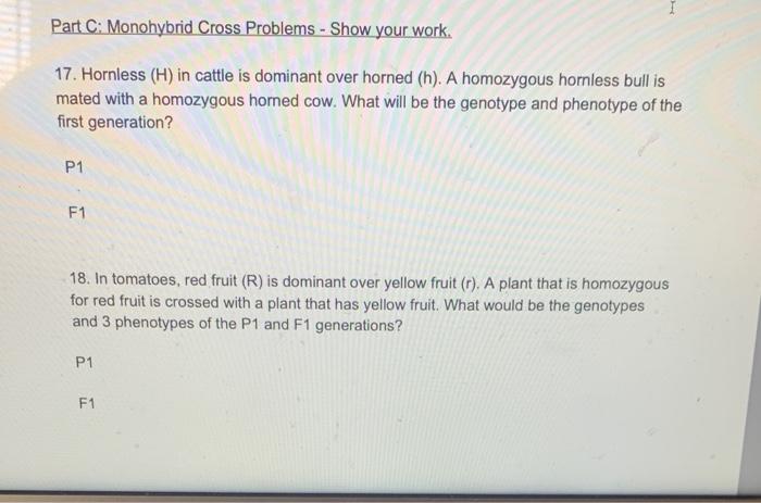 Solved Part C: Monohybrid Cross Problems - Show your work. | Chegg.com
