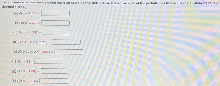 Solved Let z denote a random variable that has a standard | Chegg.com