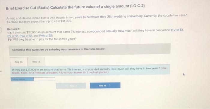 Solved Brief Exercise C-4 (Static) Calculate the future | Chegg.com
