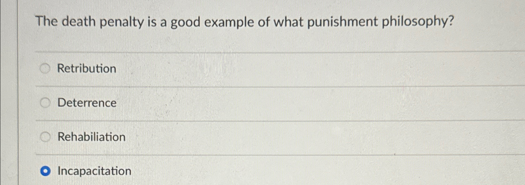 Solved The death penalty is a good example of what | Chegg.com