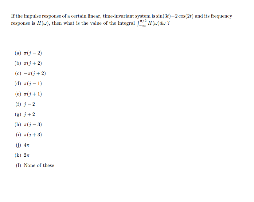 Solved If the impulse response of a certain linear, | Chegg.com