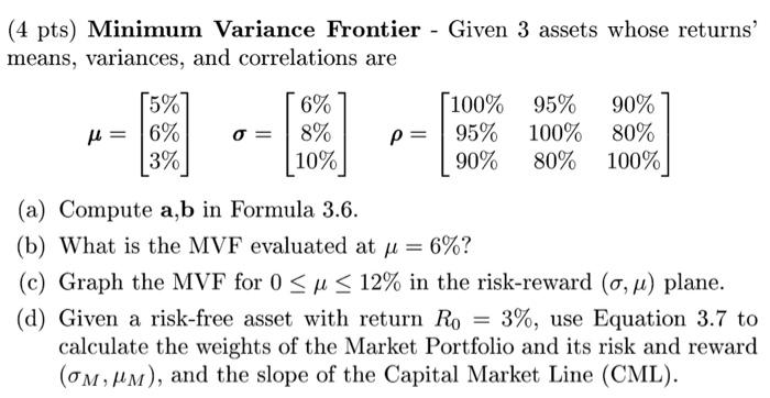 (4 pts) Minimum Variance Frontier - Given 3 assets | Chegg.com