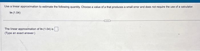 Solved Use a linear approximation to estimate the following | Chegg.com