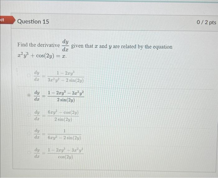 Solved Find the derivative dxdy given that x and y are | Chegg.com